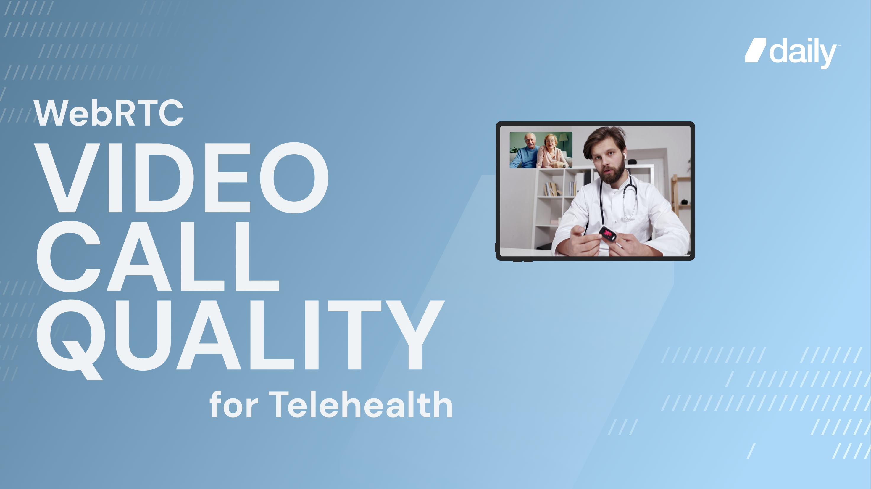 WebRTC Video Call Quality for Telehealth Guidebook